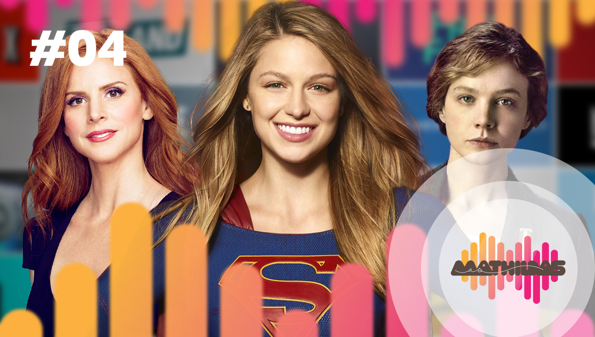 As Mathildas #04: Séries que nos representam - Supergirl e Suits ...
